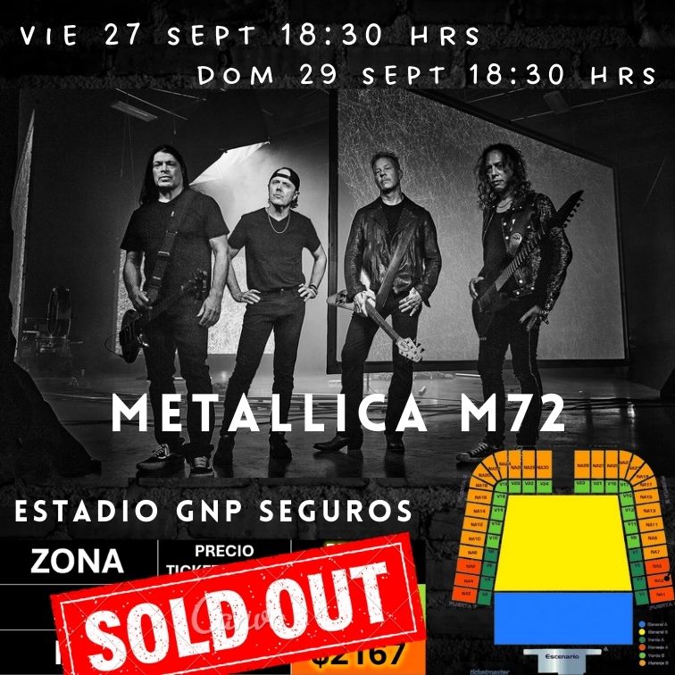Metallica M72 world tour Foro Sol norte y sur – teatroyespectaculos.com